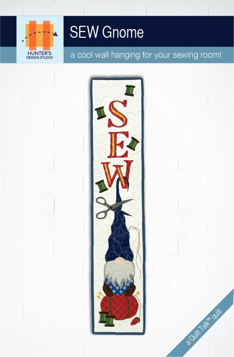 SNOW Gnome - PDF, A Quilt Talk® Pattern - Hunter's Design Studio